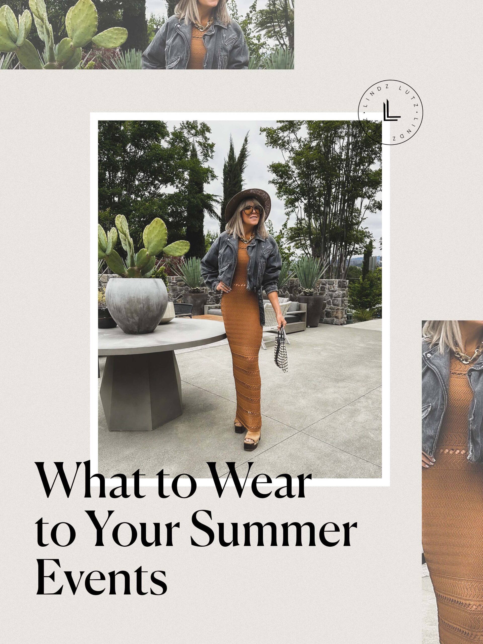 What to Wear to Your Summer Events - Lindsey Lutz